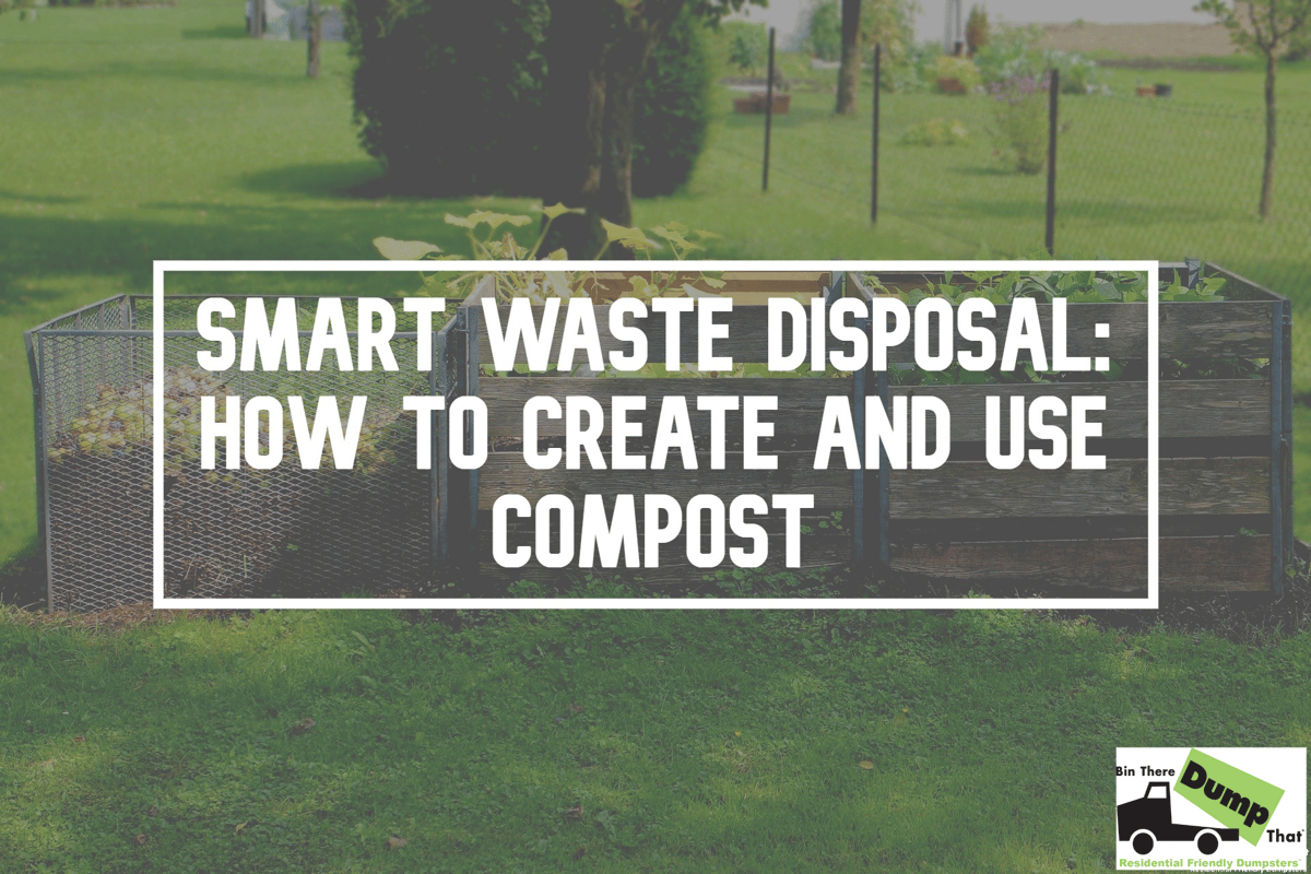 Smart Waste Disposal Tips: How to Create and Use Compost