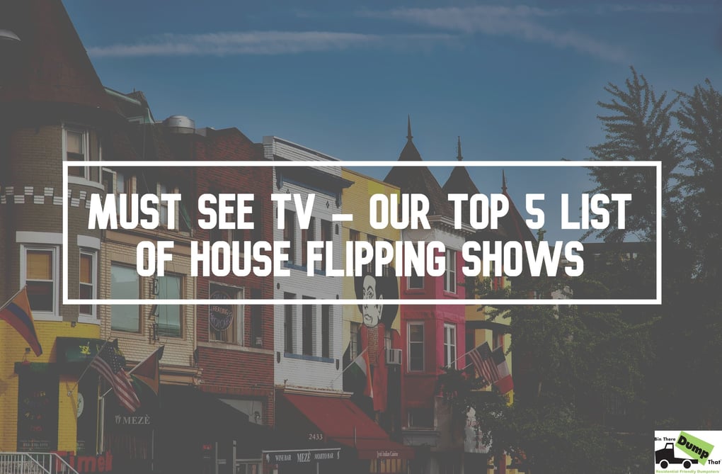 House Flipping Shows - Must See TV